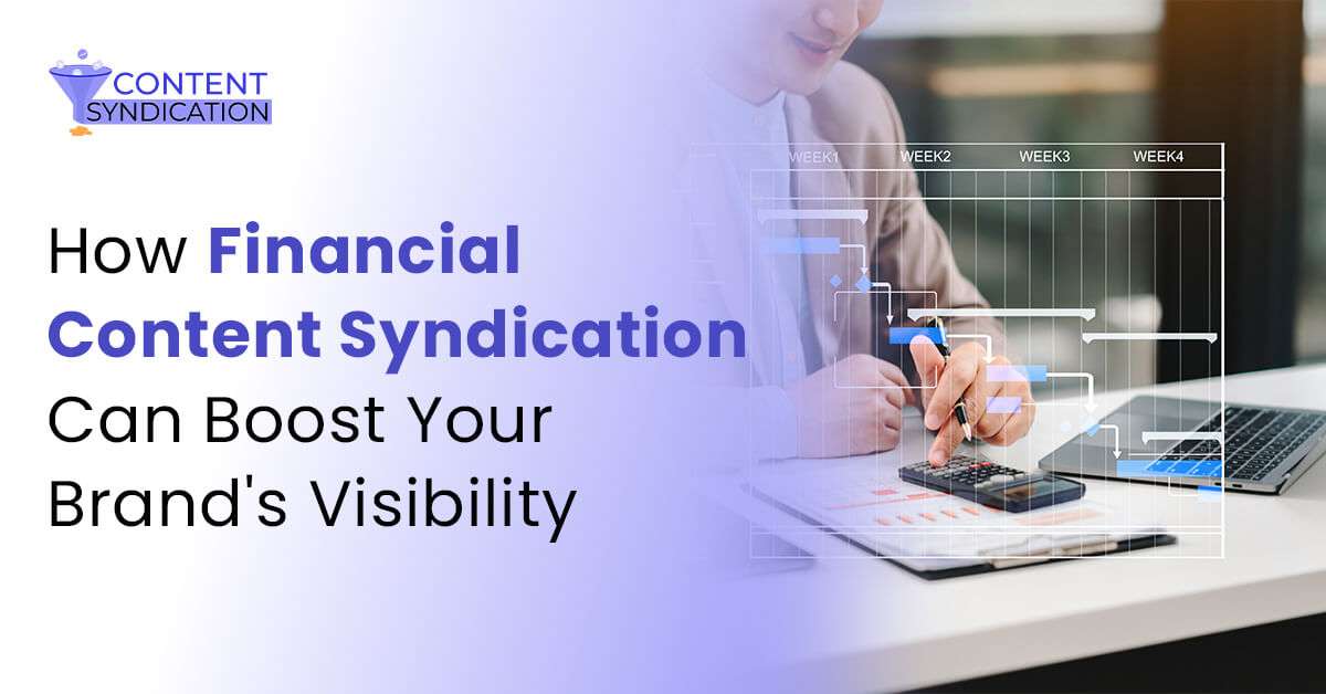 Financial Content Syndication Best Practices for Quality Leads